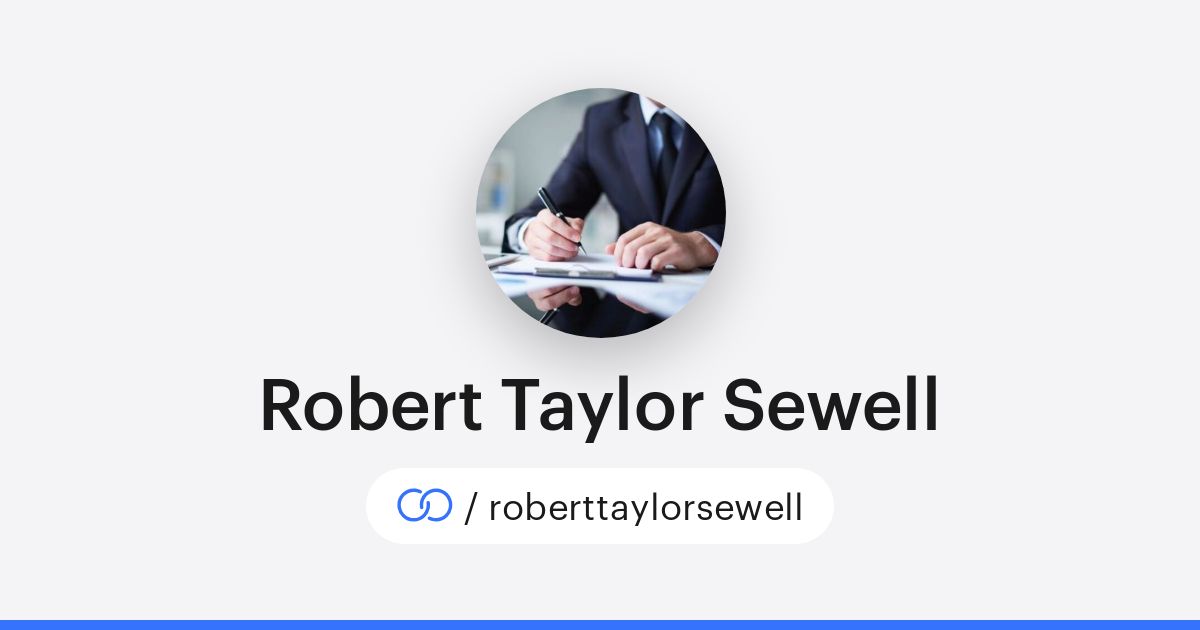 Robert Taylor Sewell (/roberttaylorsewell) · solo.to