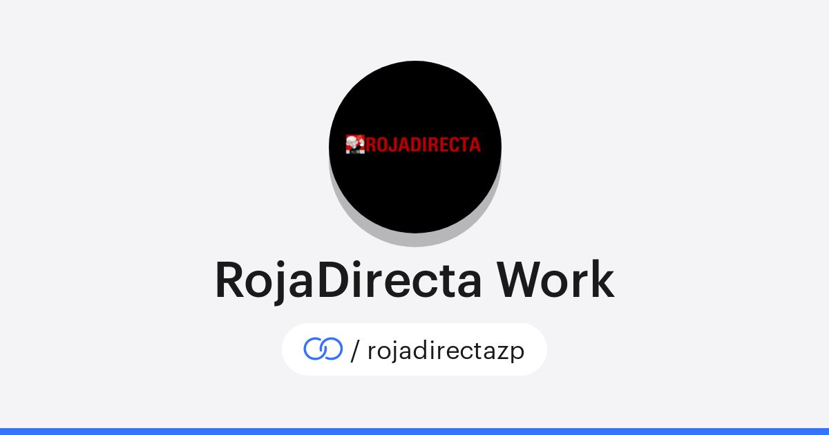 RojaDirecta Work (/rojadirectazp) · solo.to