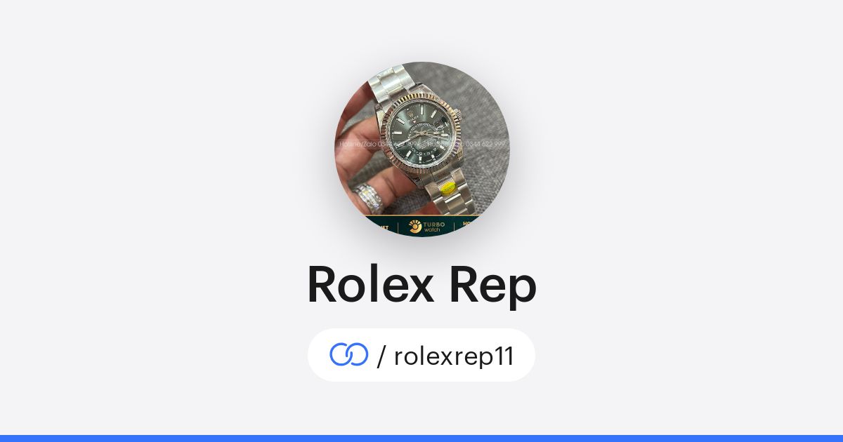 Rolex Rep (/rolexrep11) · solo.to