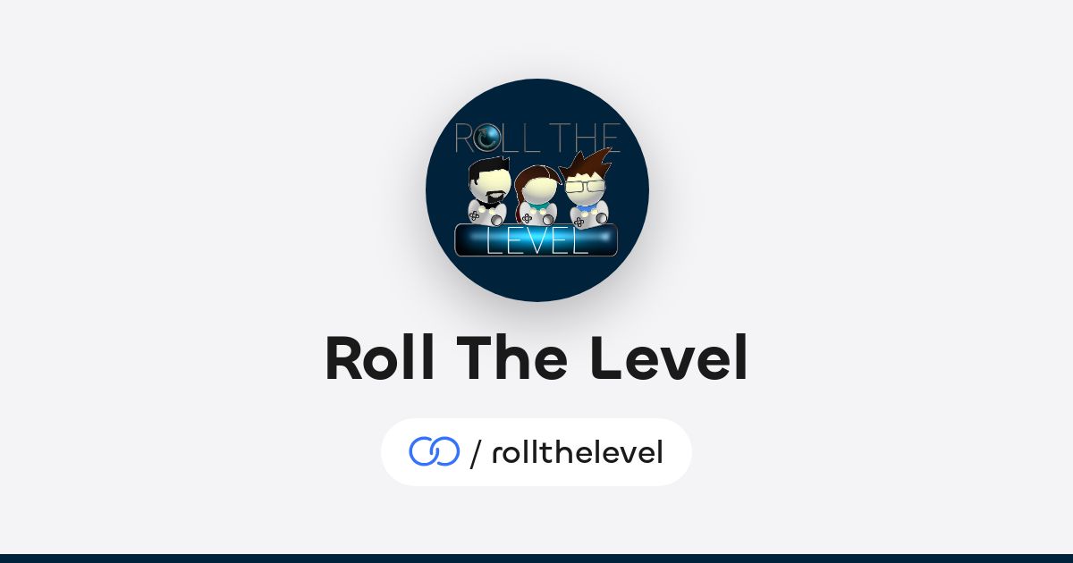 Roll The Level (/rollthelevel) · solo.to