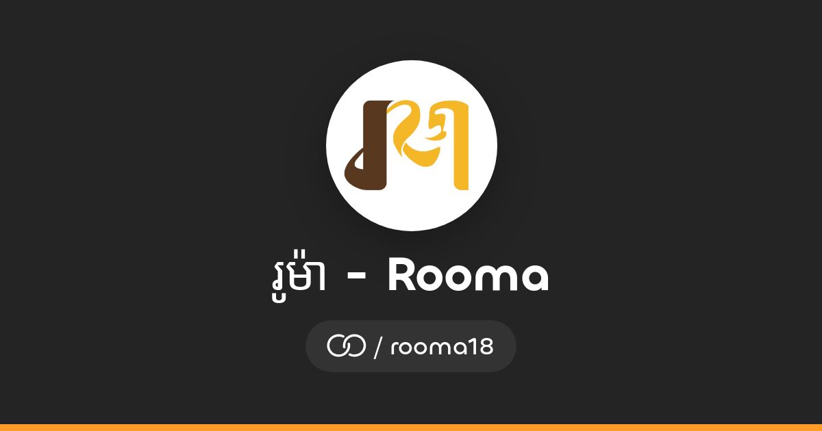 រូម៉ា - Rooma (/rooma18) · solo.to