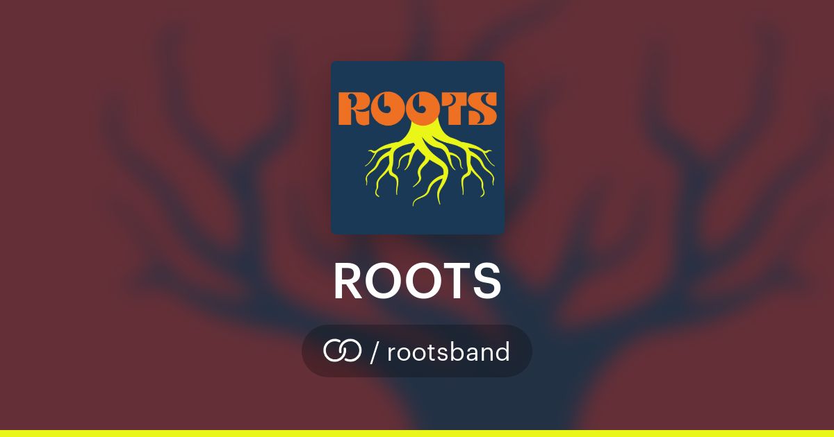 ROOTS (/rootsband)