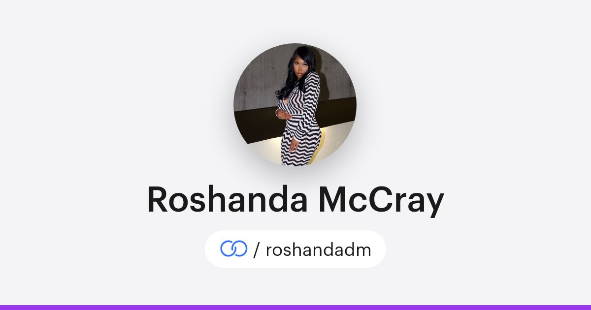 Roshanda McCray (/roshandadm) · solo.to