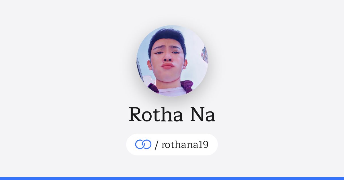 Rotha Na (/rothana19) · solo.to