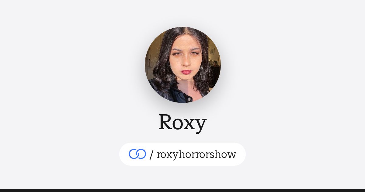 Roxy (/roxyhorrorshow) · solo.to