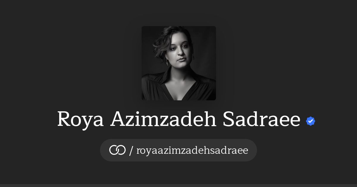 Roya Azimzadeh Sadraee (/royaazimzadehsadraee) · solo.to