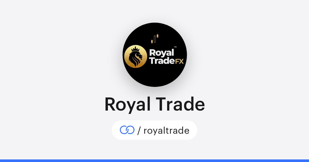 Royal Trade (/royaltrade) · solo.to