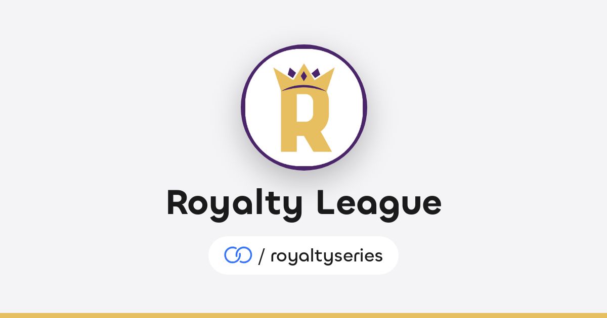 Royalty League (/royaltyseries) · solo.to