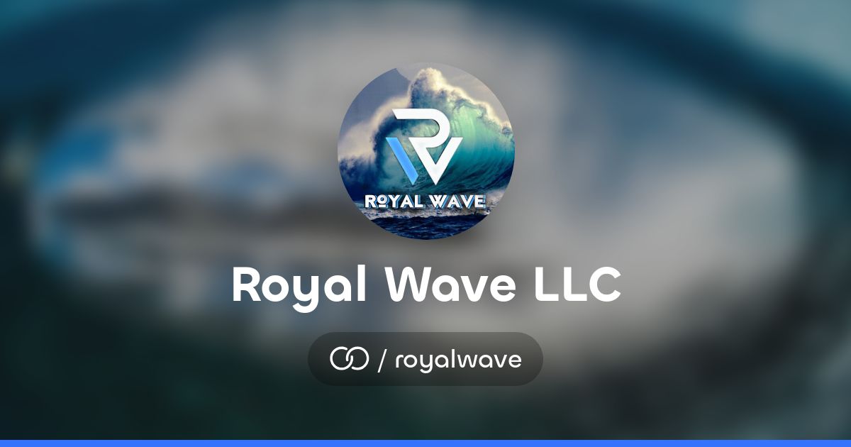 Royal Wave LLC (/royalwave) · solo.to