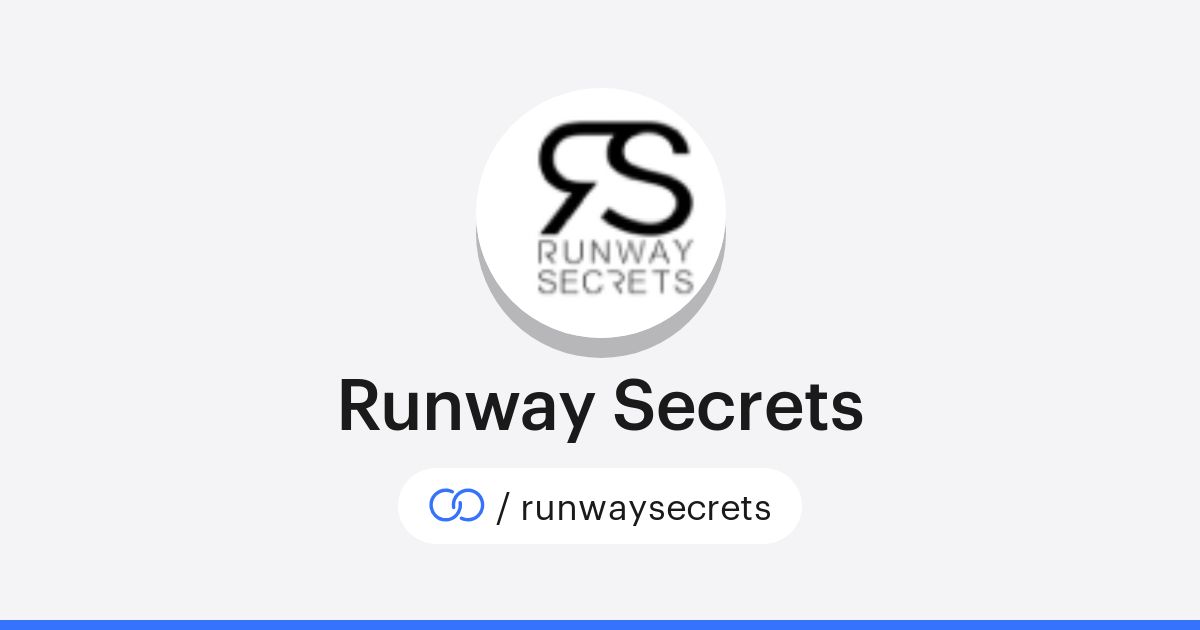 Runway Secrets (/runwaysecrets) · solo.to