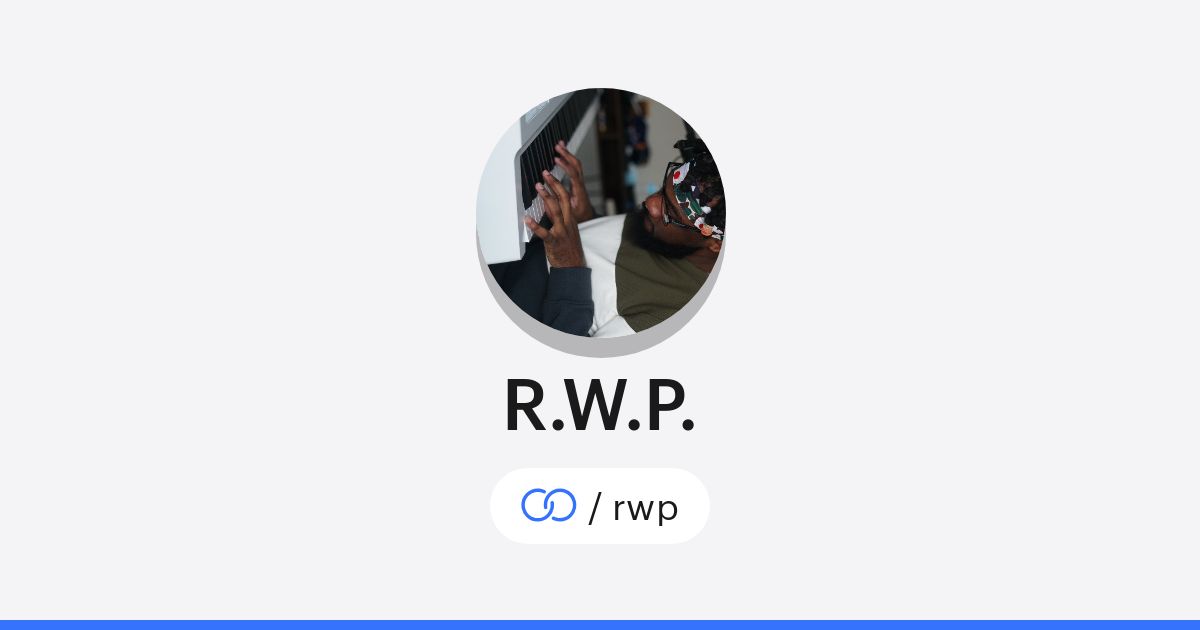 R.W.P. (/rwp) · solo.to