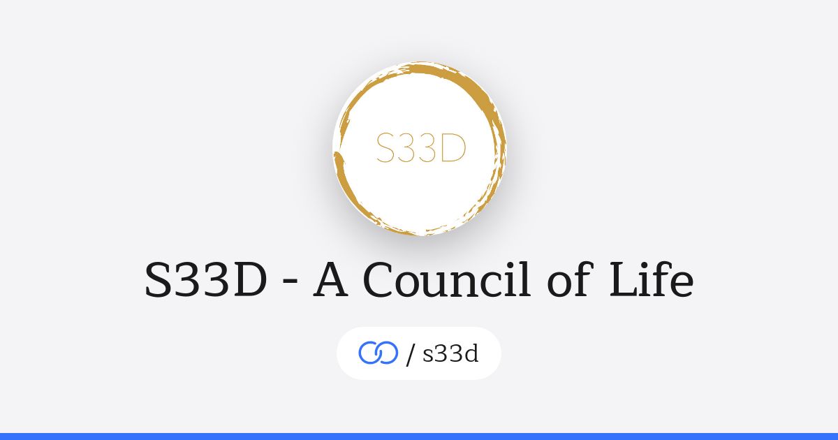 S33D - A Council of Life (/s33d) · solo.to