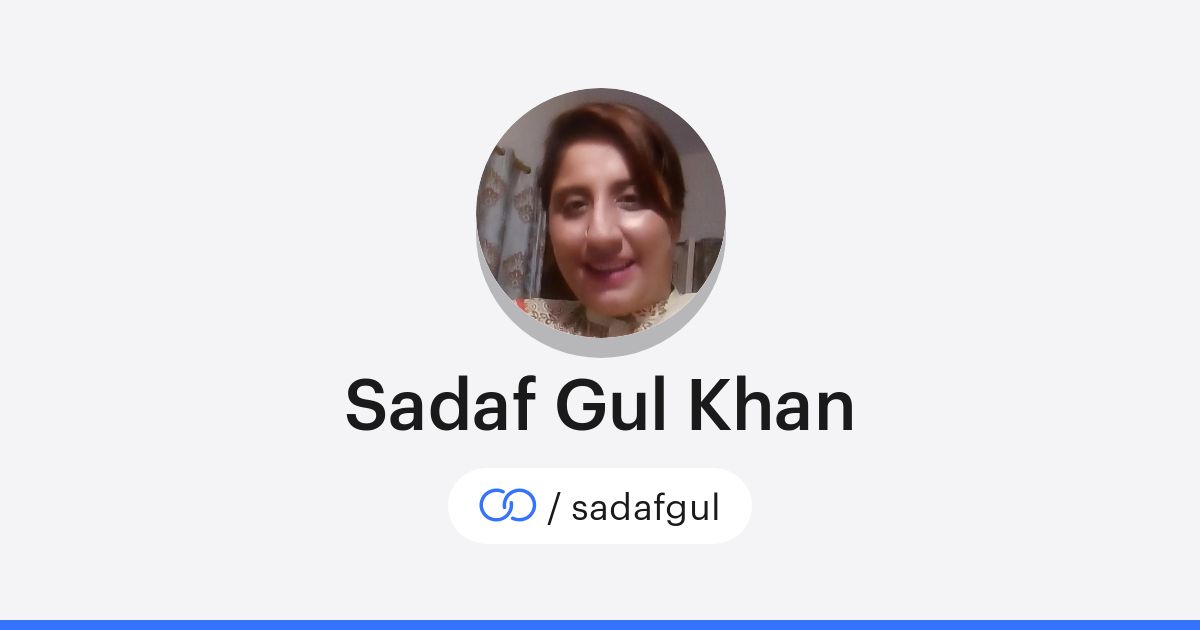 Sadaf Gul Khan (/sadafgul) · solo.to