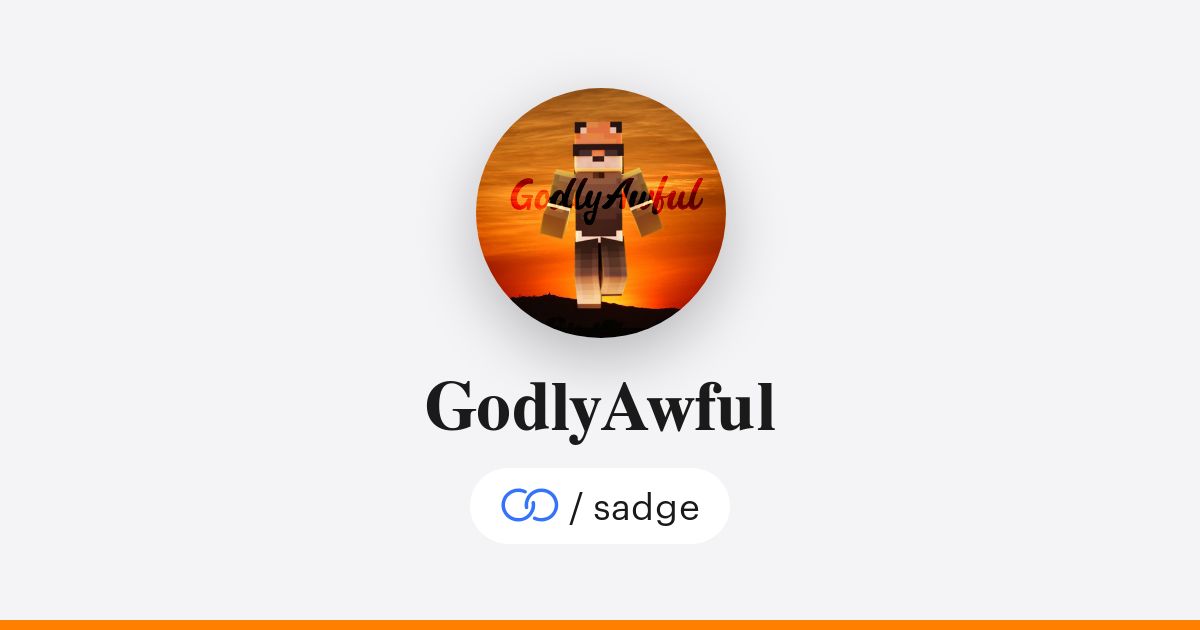 𝐆𝐨𝐝𝐥𝐲𝐀𝐰𝐟𝐮𝐥 (/sadge) · solo.to