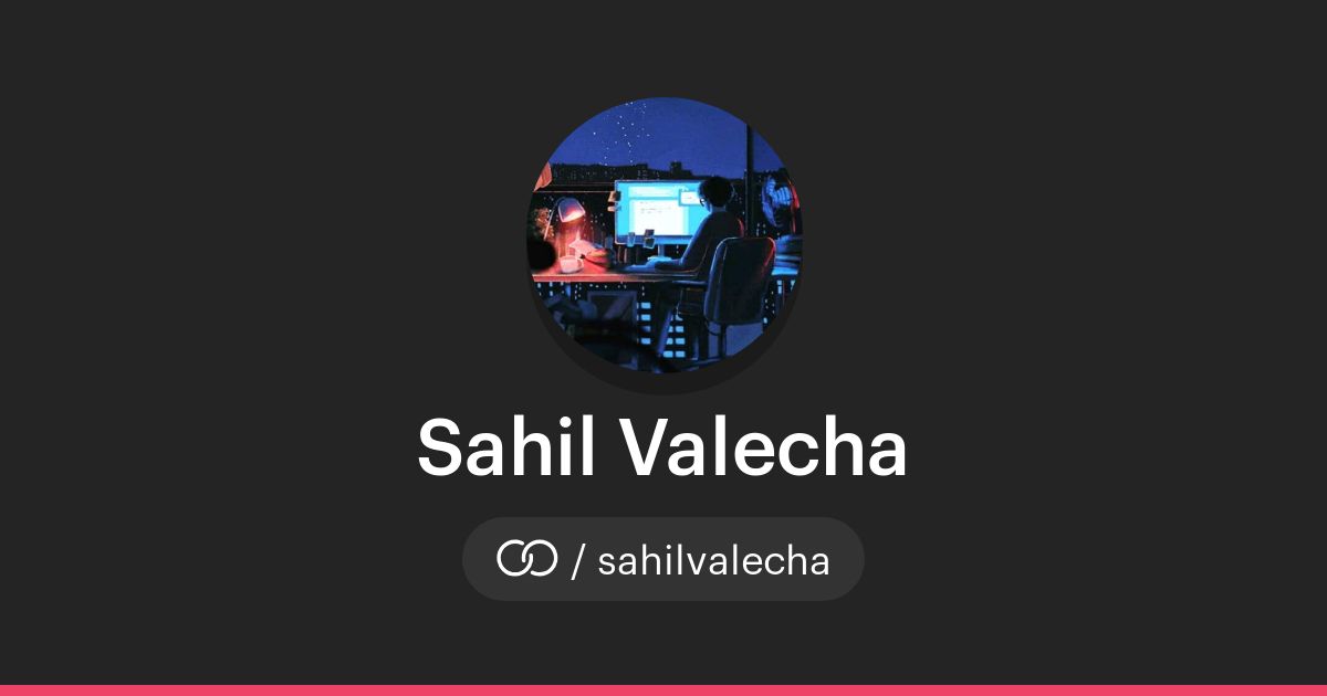 Sahil Valecha (/sahilvalecha) · solo.to