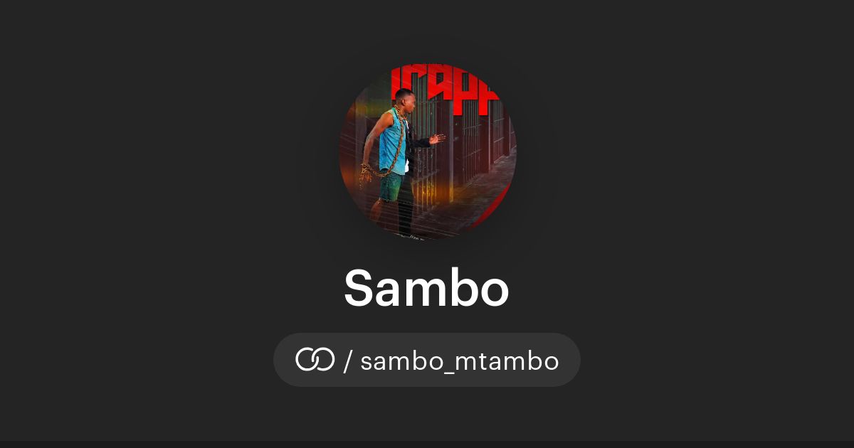 Sambo (/sambo_mtambo) · solo.to