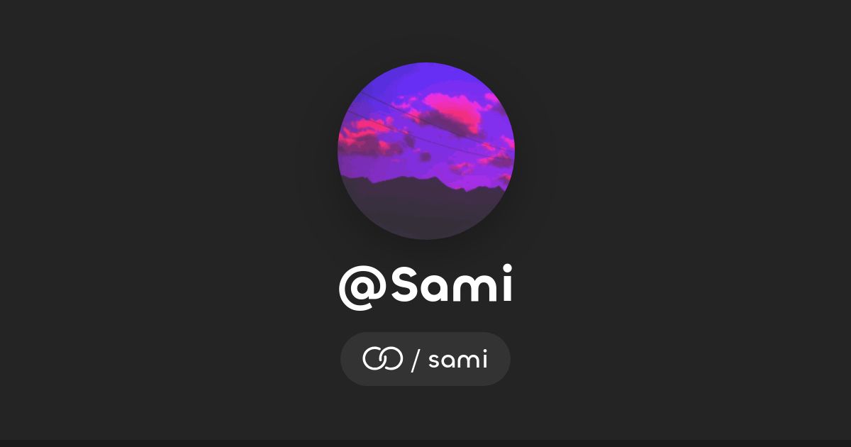 @Sami (/sami) · solo.to