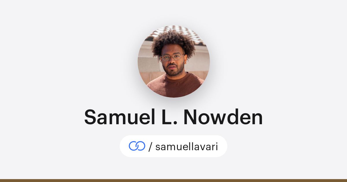 Samuel L. Nowden (/samuellavari) · solo.to