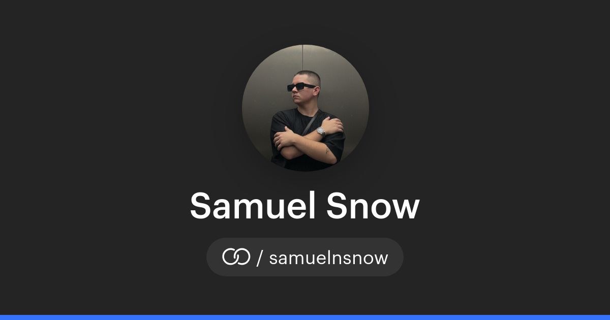Samuel Snow (/samuelnsnow) · solo.to