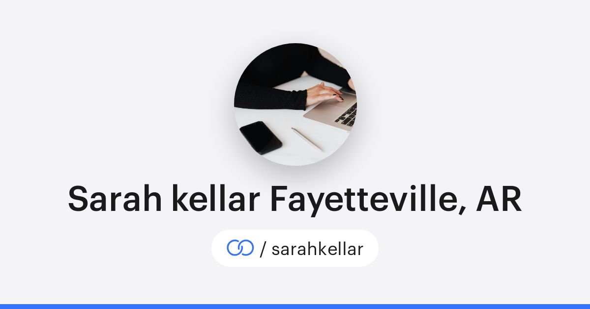 Sarah kellar Fayetteville, AR (/sarahkellar) · solo.to