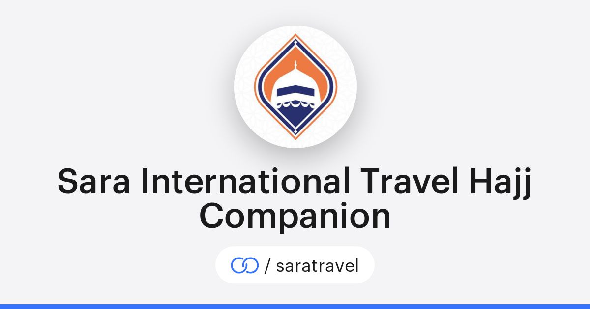 Sara International Travel Hajj Companion (/saratravel) · solo.to