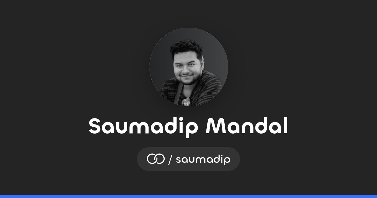 Saumadip Mandal (/saumadip) · solo.to