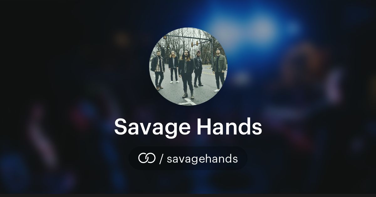 Savage Hands (/savagehands) · solo.to