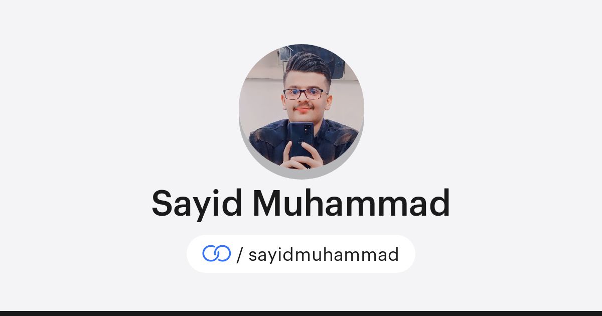 Sayid Muhammad (/sayidmuhammad) · solo.to