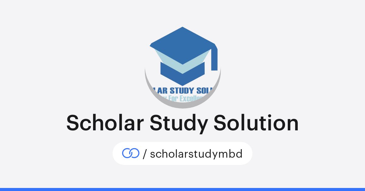 Scholar Study Solution (/scholarstudymbd) · solo.to