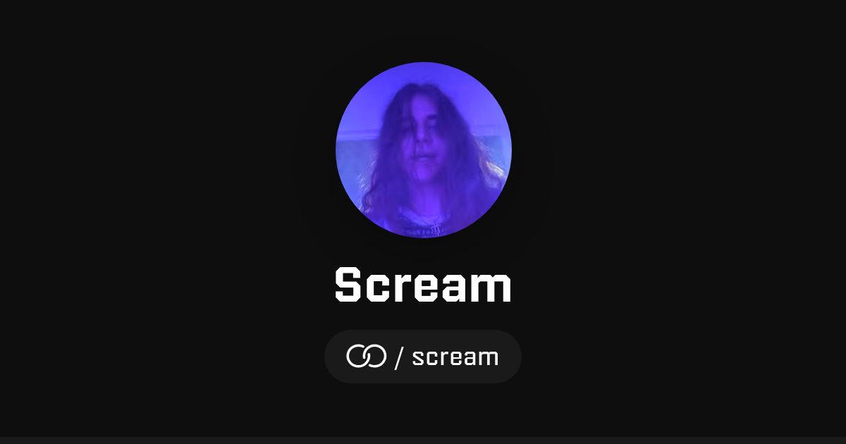 Scream · solo.to