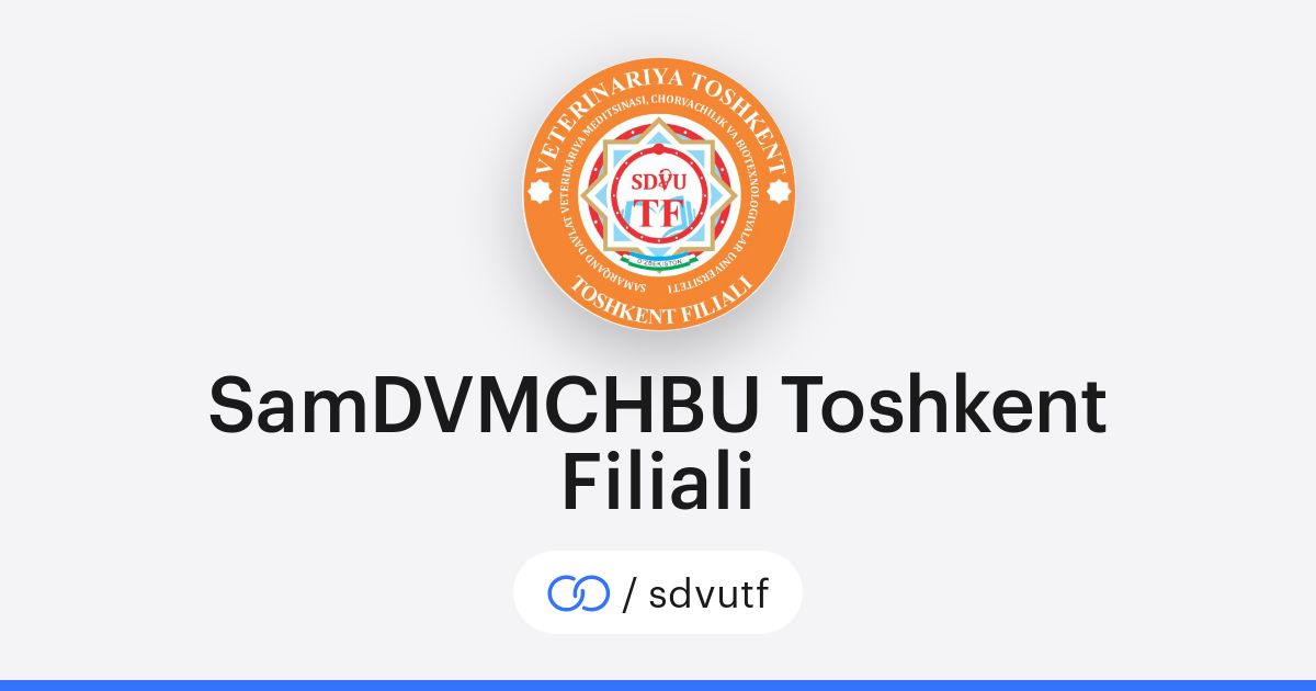 SamDVMCHBU Toshkent Filiali (/sdvutf) · solo.to