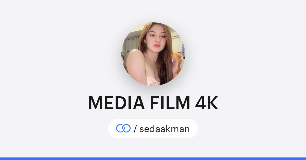 MEDIA FILM 4K (/sedaakman) · solo.to