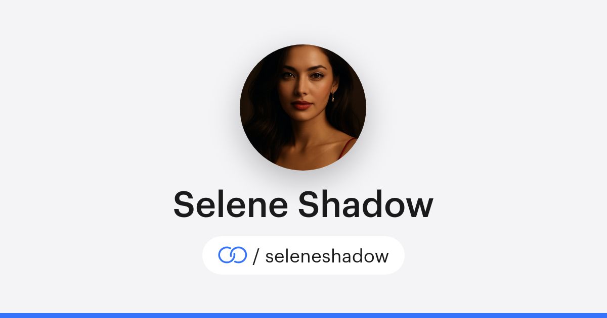 Selene Shadow (/seleneshadow) · solo.to