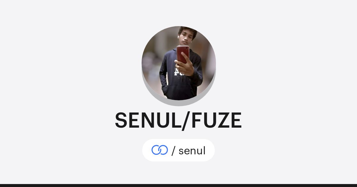SENUL/FUZE (/senul) · solo.to