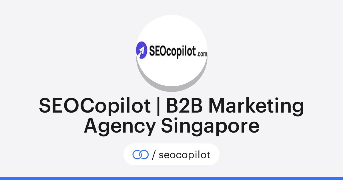 SEOCopilot | B2B Marketing Agency Singapore (/seocopilot) · solo.to