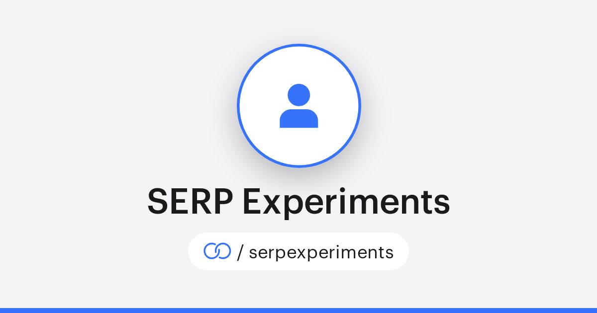 SERP Experiments (/serpexperiments) · solo.to