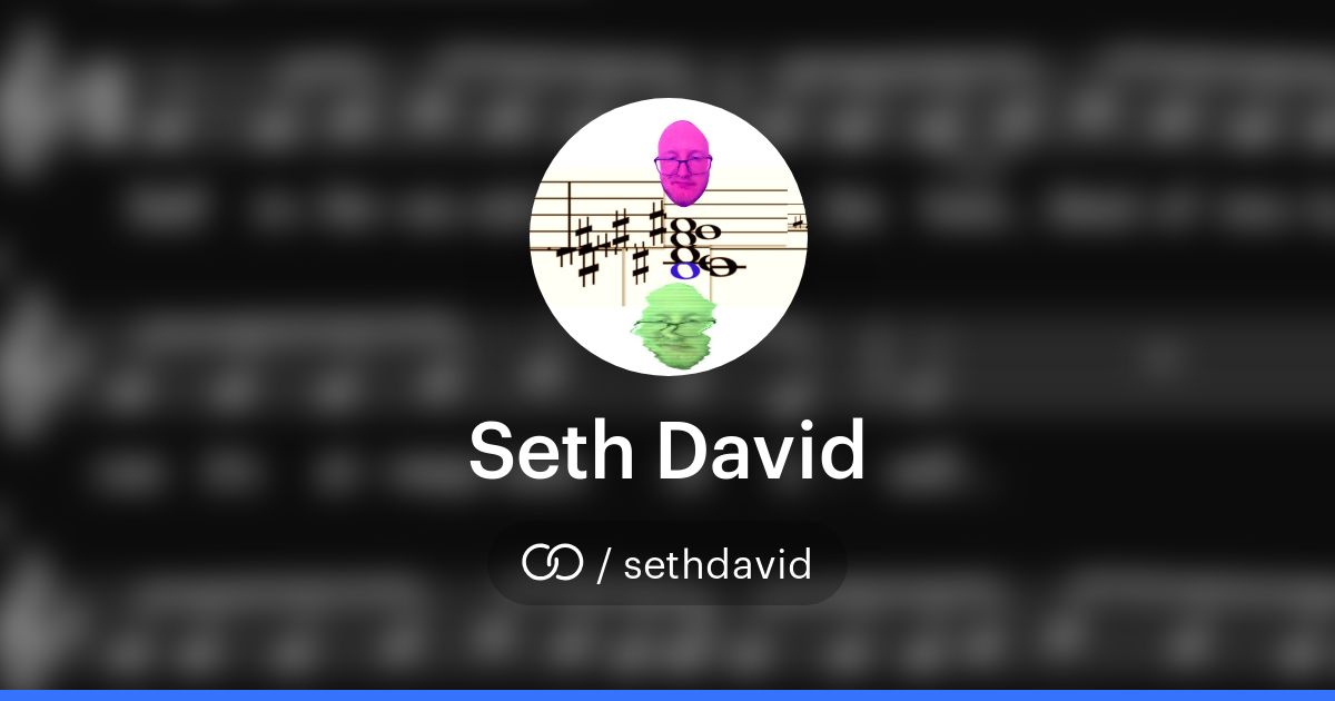 Seth David (/sethdavid) · solo.to