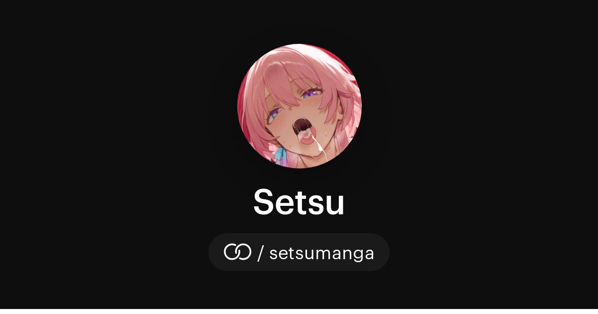 Setsu (/setsumanga) · solo.to