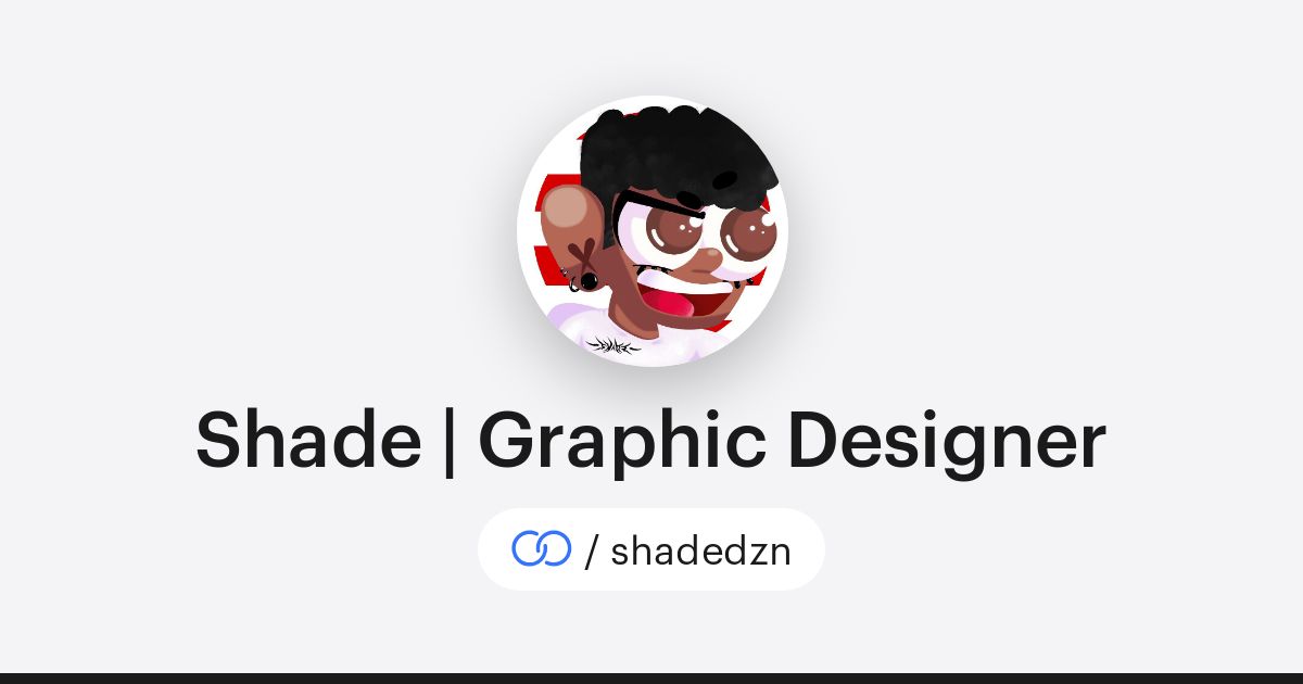 Shade | Graphic Designer (/shadedzn) · solo.to