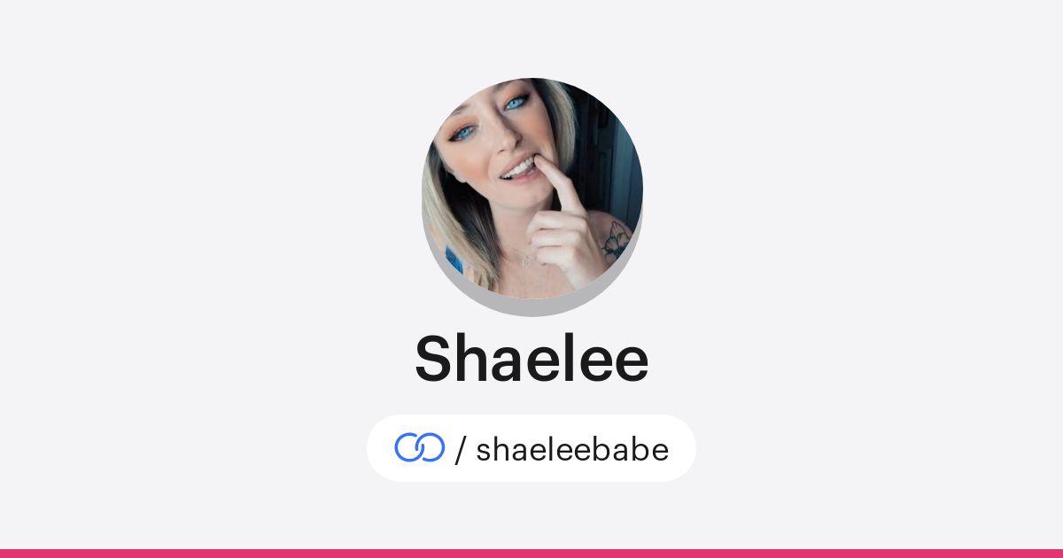 Shaelee (/shaeleebabe) · solo.to