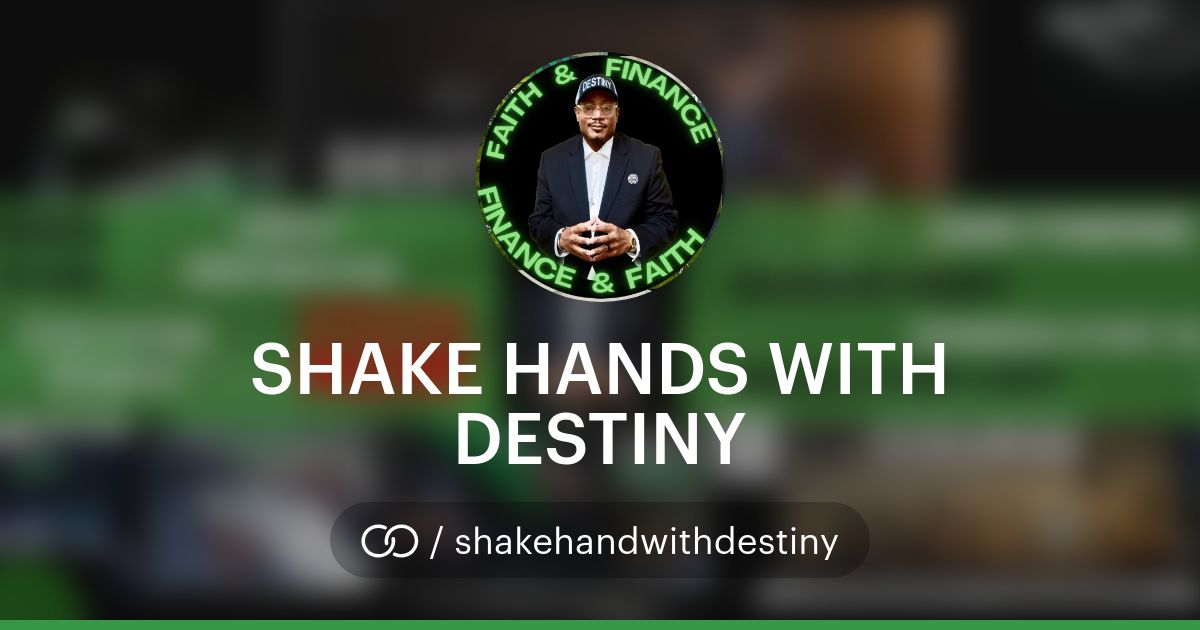 SHAKE HANDS WITH DESTINY (/shakehandwithdestiny) · solo.to