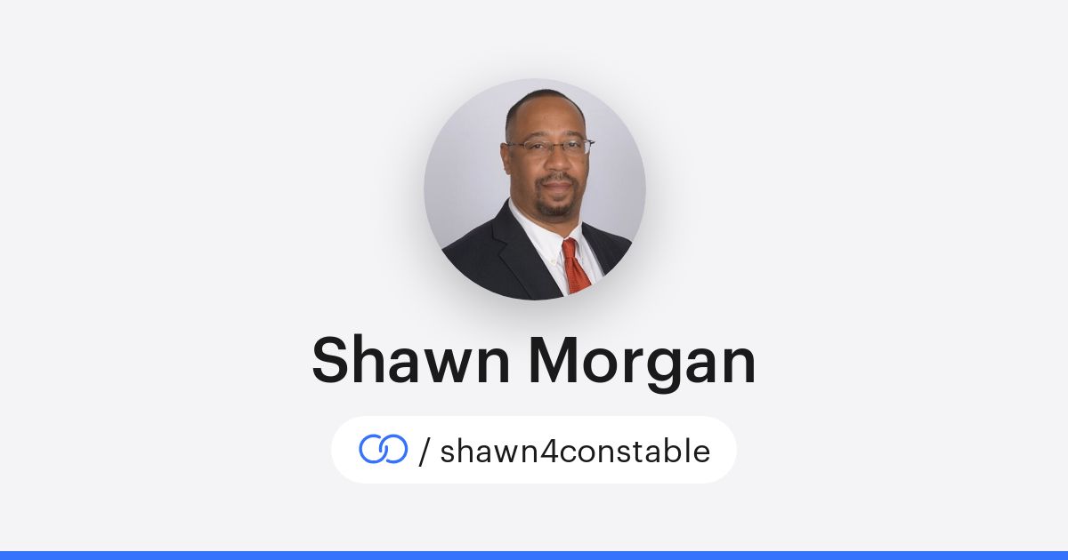 Shawn Morgan (/shawn4constable) · solo.to