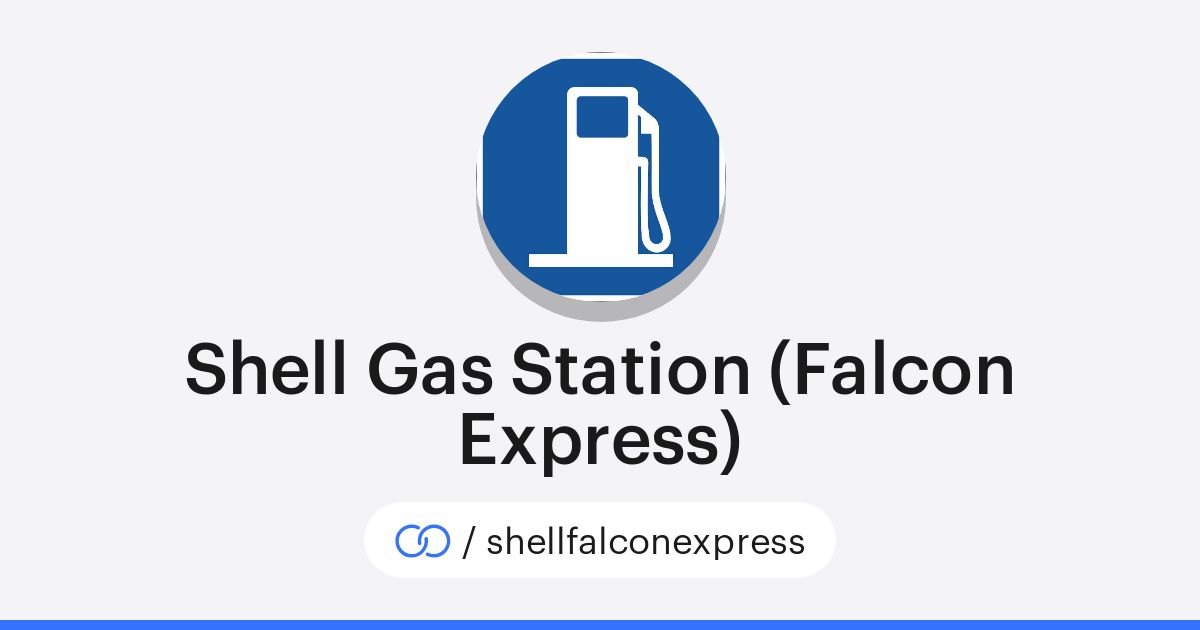 Shell Gas Station (Falcon Express) (/shellfalconexpress) · solo.to