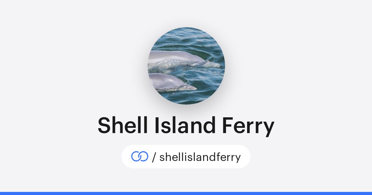 Shell Island Ferry (/shellislandferry) · solo.to