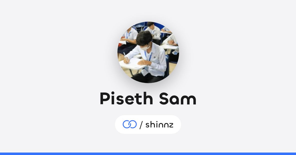 Piseth Sam (/shinnz) · solo.to