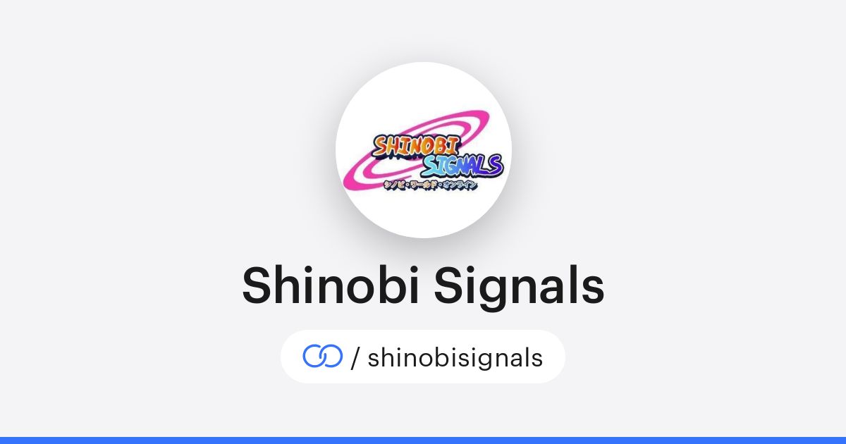 Shinobi Signals (/shinobisignals) · solo.to