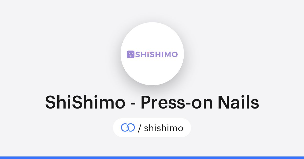 ShiShimo - Press-on Nails (/shishimo) · solo.to