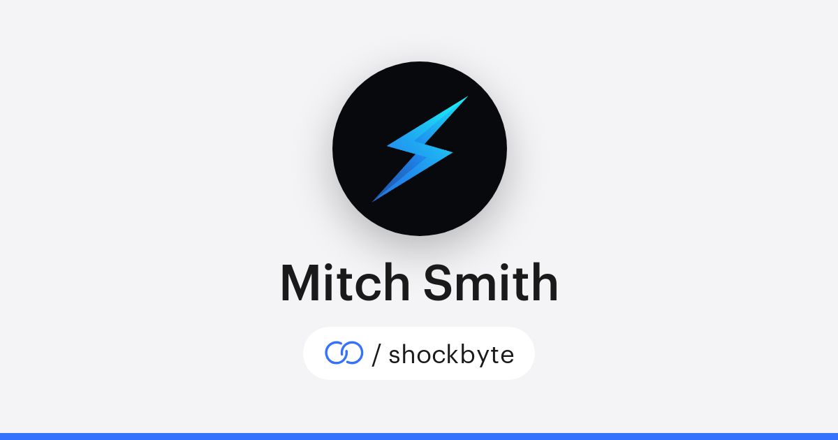 Mitch Smith (/shockbyte) · solo.to