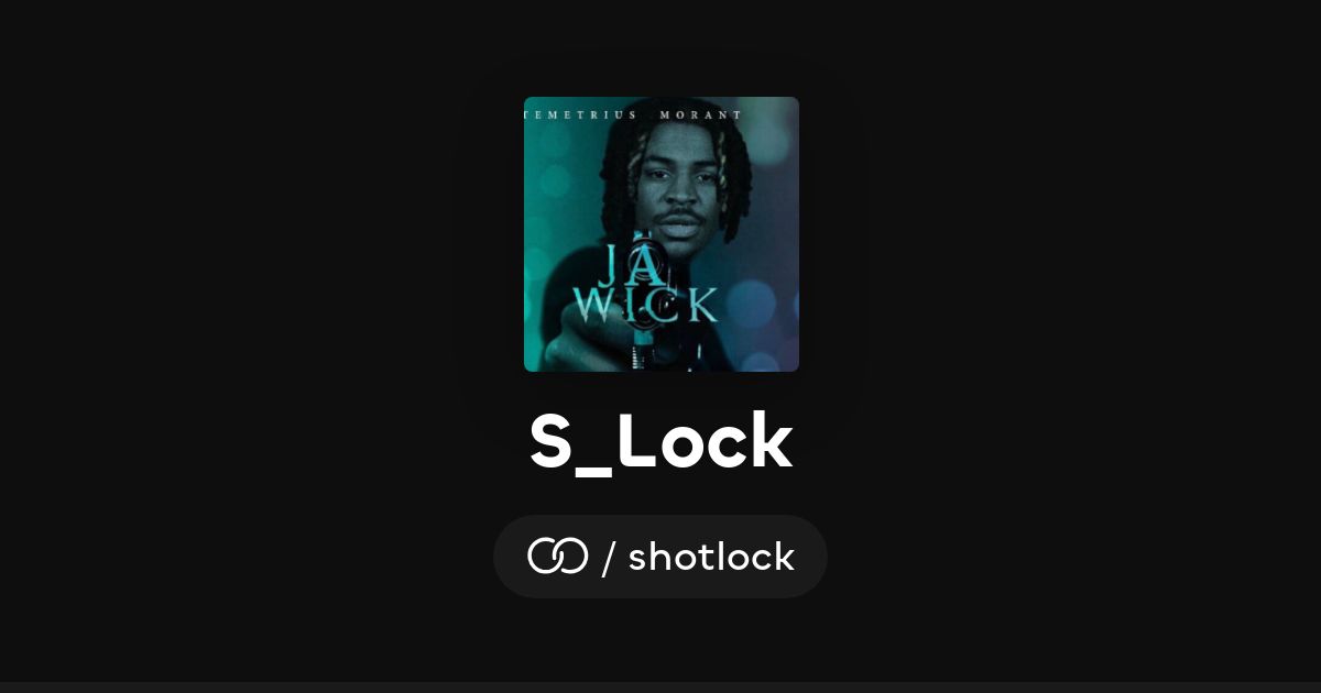 S_Lock (/shotlock) · solo.to