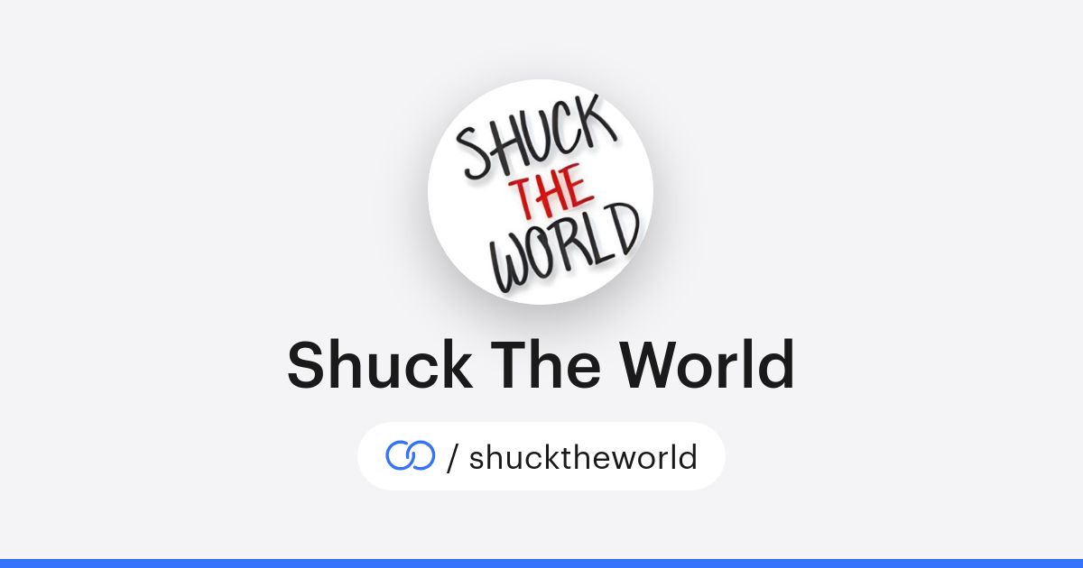 Shuck The World (/shucktheworld) · solo.to